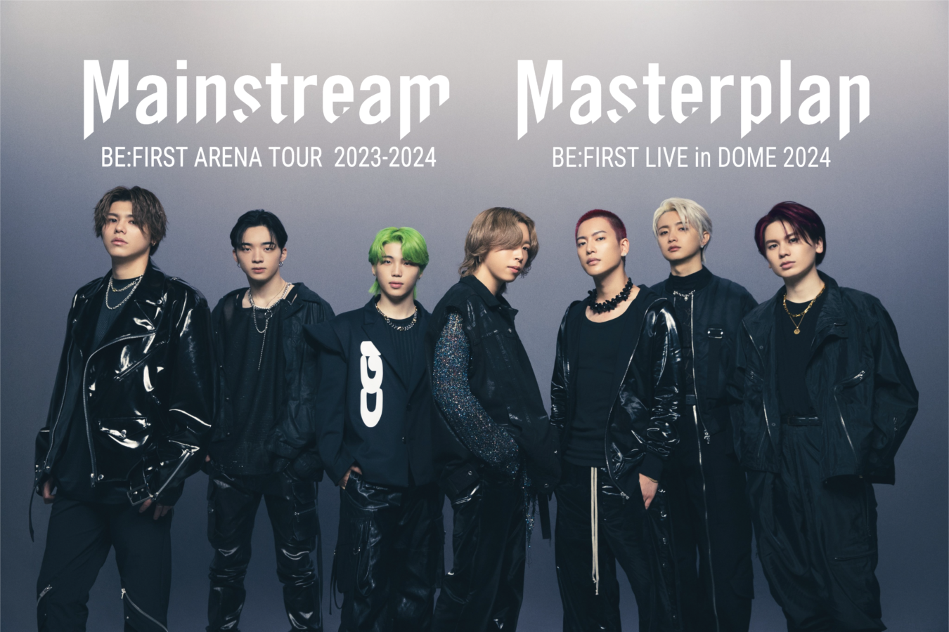 追加ドーム公演 BE:FIRST LIVE in DOME 2024 “Mainstream – Masterplan” 東京ドーム、京セラ ...